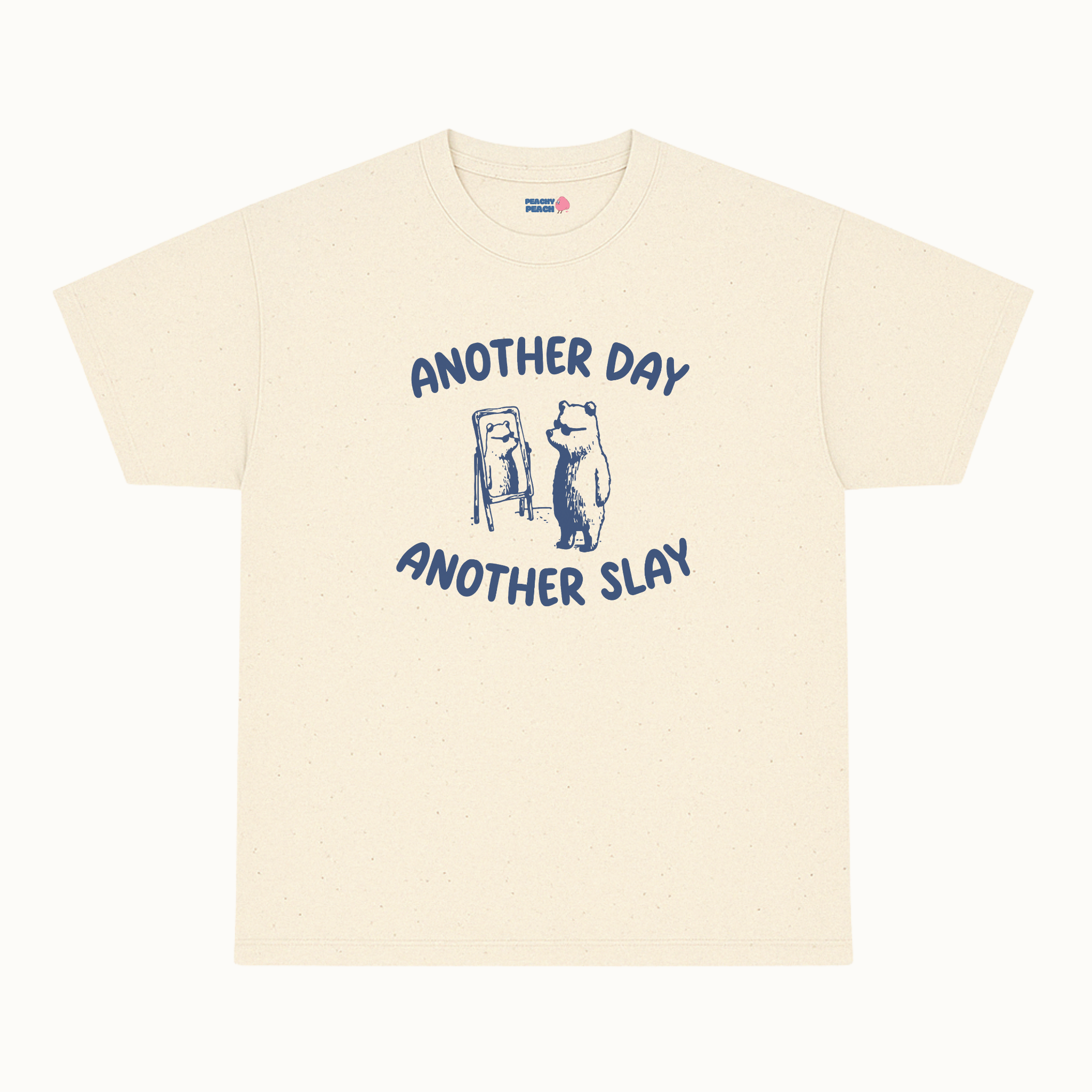 Another day another slay – Peachy Peach